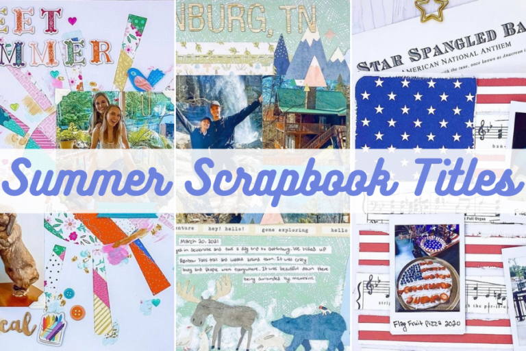 227 Summer Scrapbook Titles To Use On Your Layouts