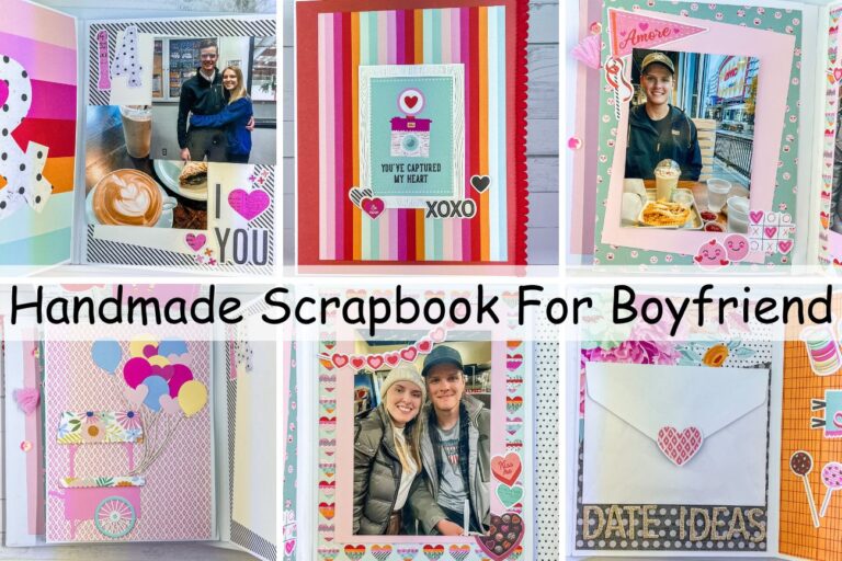 How To Make Handmade Scrapbook For Boyfriend