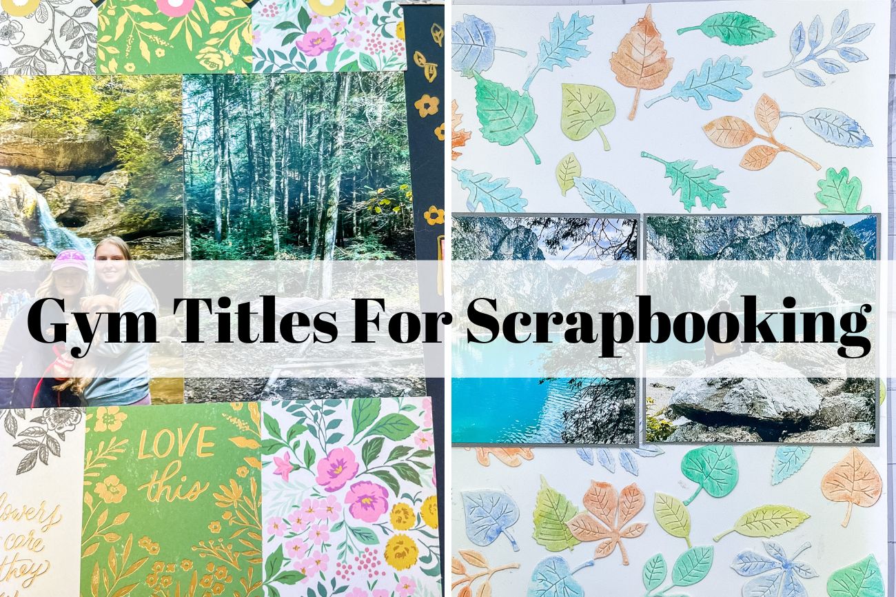 131 Gym Titles For Scrapbooking Your Fitness Journey