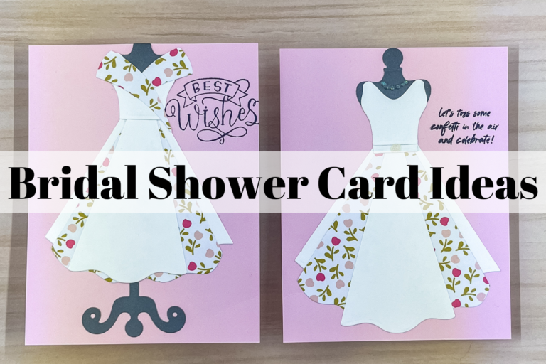 Handmade Bridal Shower Card Ideas For The Bride To Be